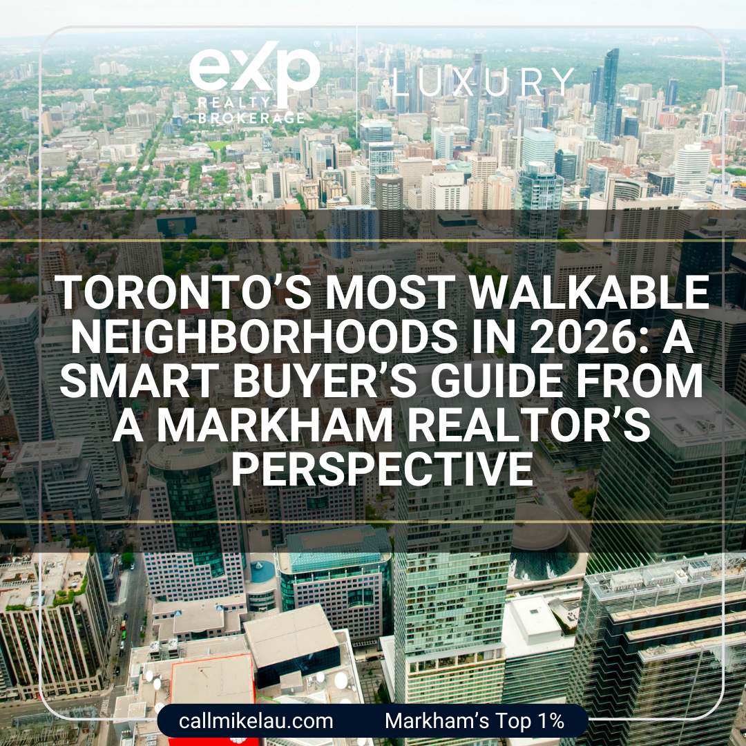 Toronto’s Most Walkable Neighborhoods in 2026: A Smart Buyer’s Guid...