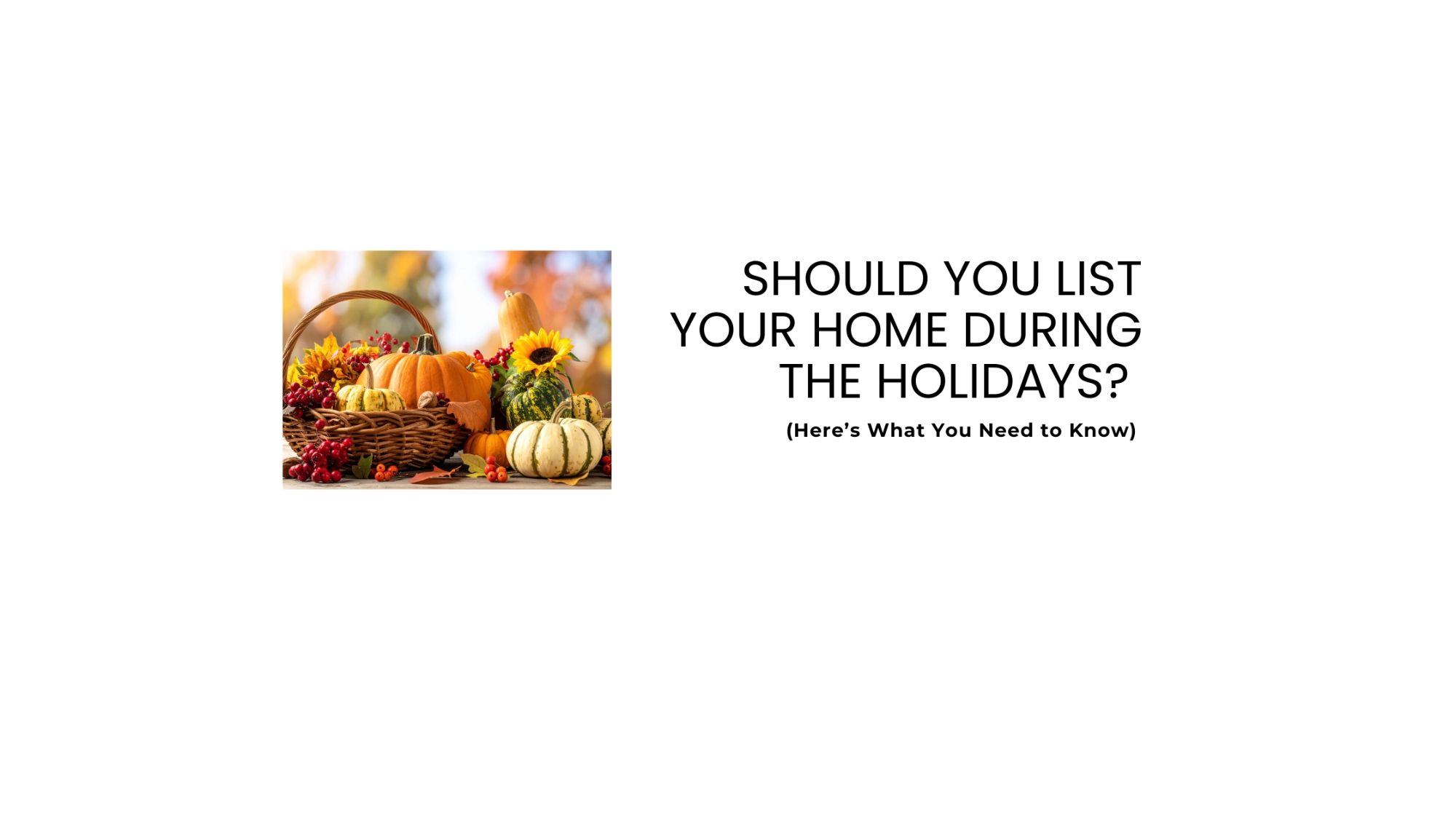 Selling During the Holidays? Here’s What You Need to Know - Tim Hur...