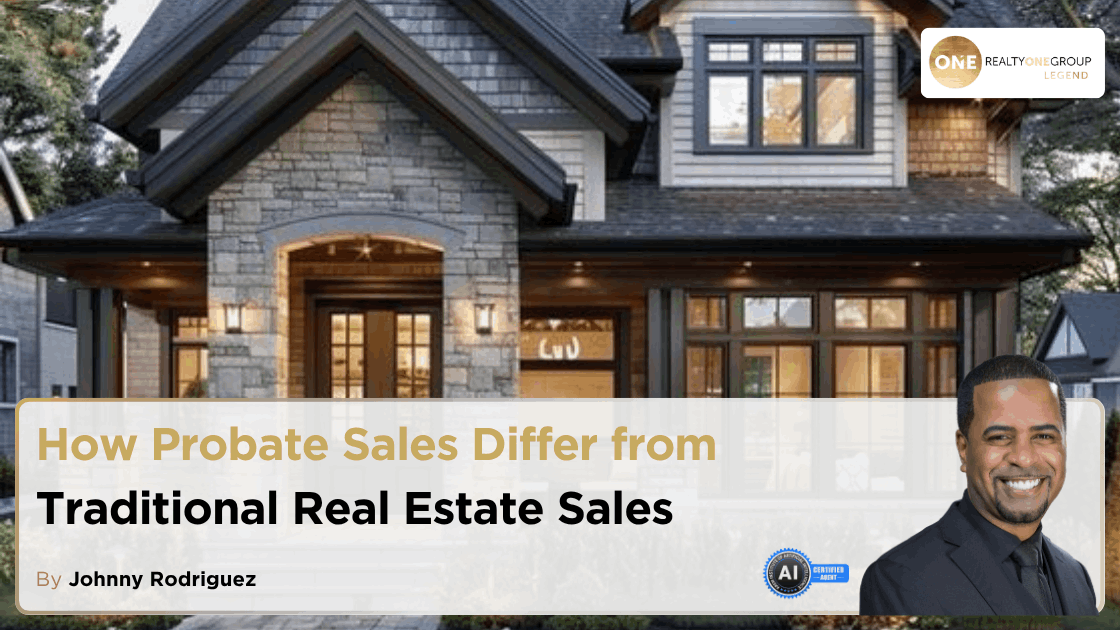 How Probate Sales Differ from Traditional Real Estate Sales - Johnn...