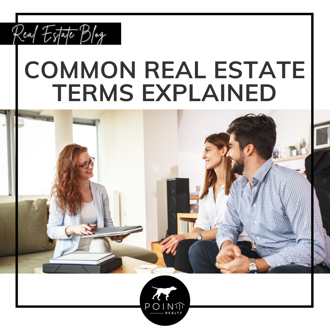 Common Real Estate Terms Explained - Stephanie Deeds - Point Realty