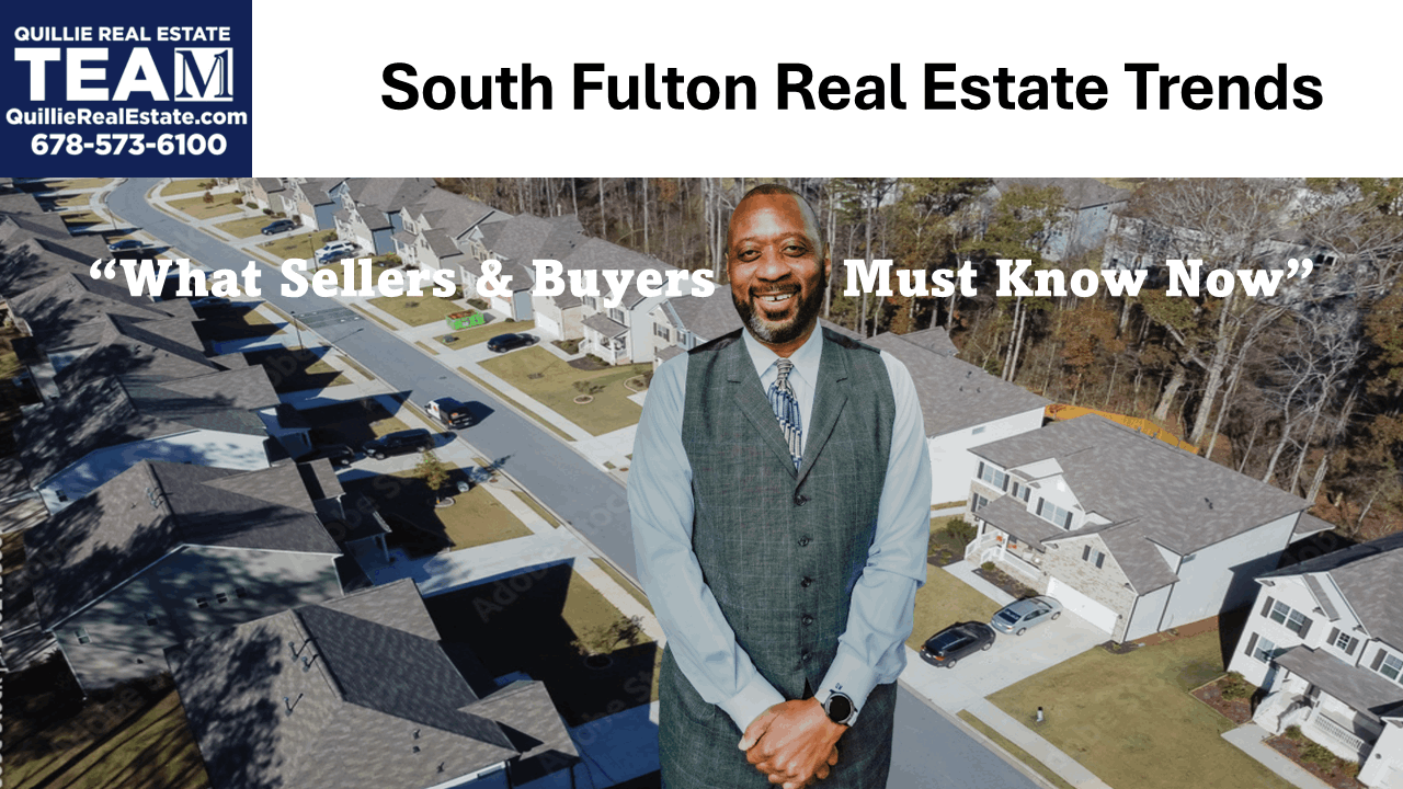South Fulton Real Estate Trends: What Sellers and Buyers Must Know ...