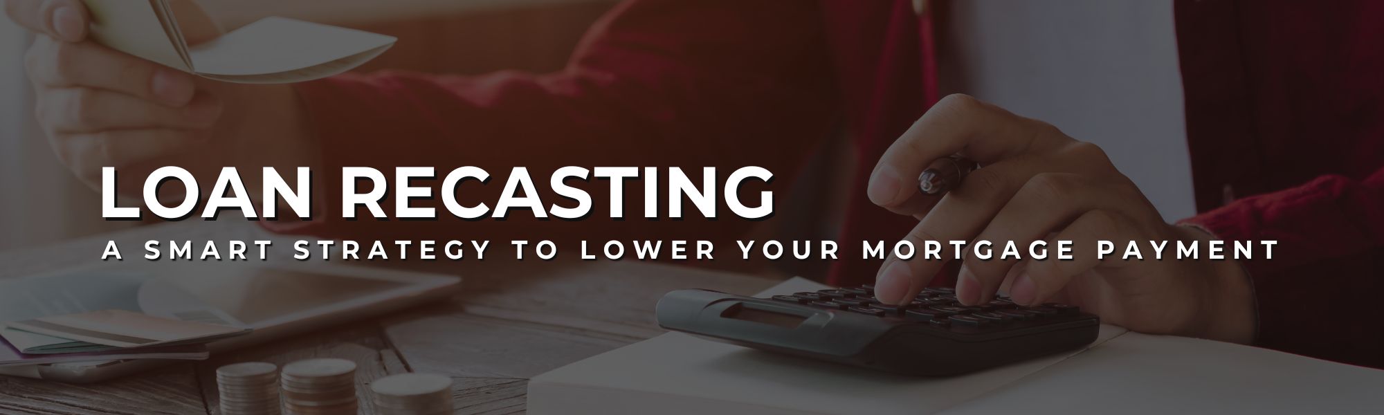 Understanding Loan Recasting: A Smart Strategy to Lower Your Mortga...