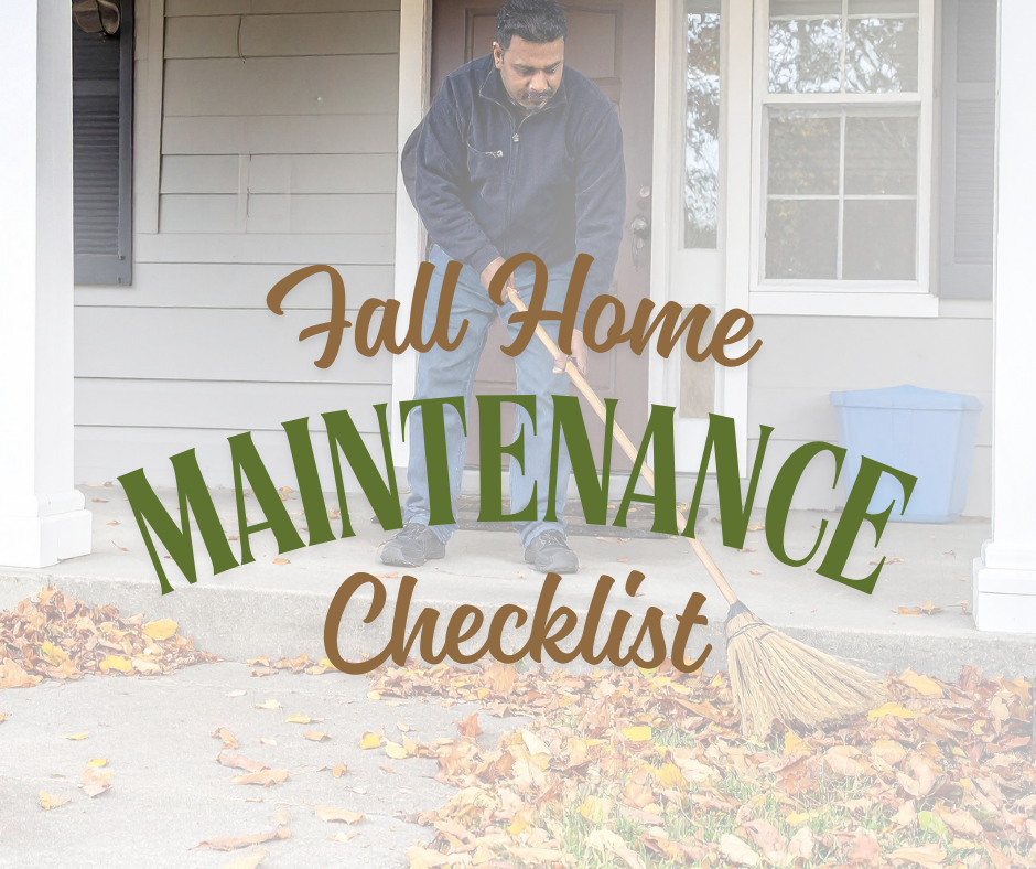 Fall Home Maintenance Checklist or Lancaster County, York County,