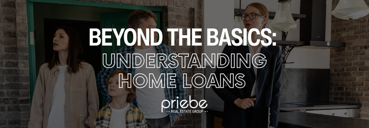 Beyond the Basics: Understanding Home Loans in South Metro MN - Tod...