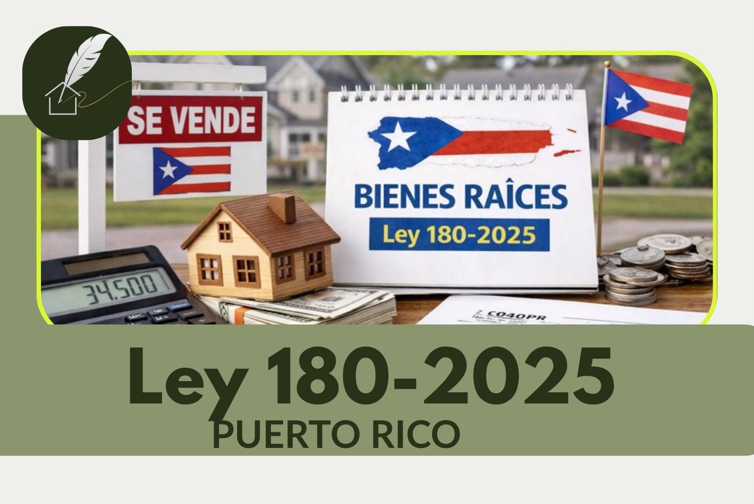 Ganancia de Capital, propiedad Vendida y Herencia -Ley 180-2025